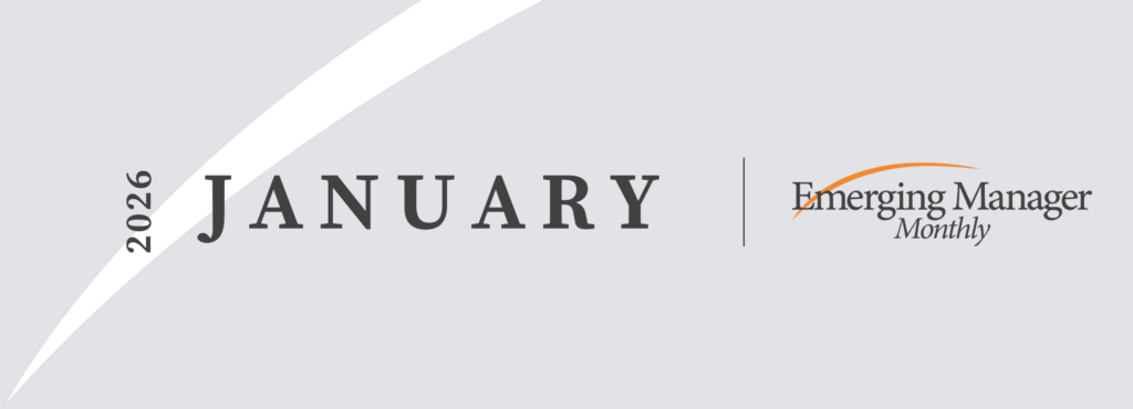 January 2026 | Emerging Manager Monthly