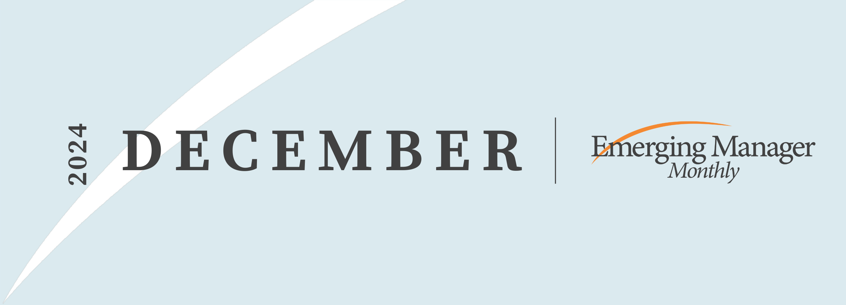 December 2024 | Emerging Manager Monthly